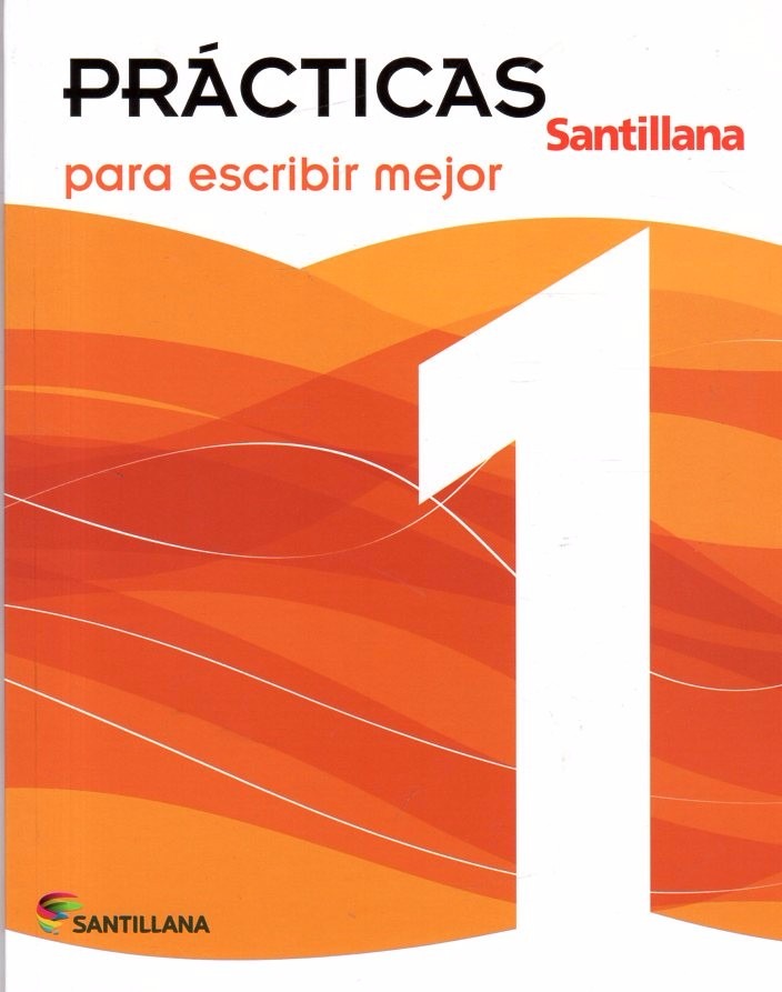 Prácticas Para Escribir Mejor 1 - Tienda Santillana